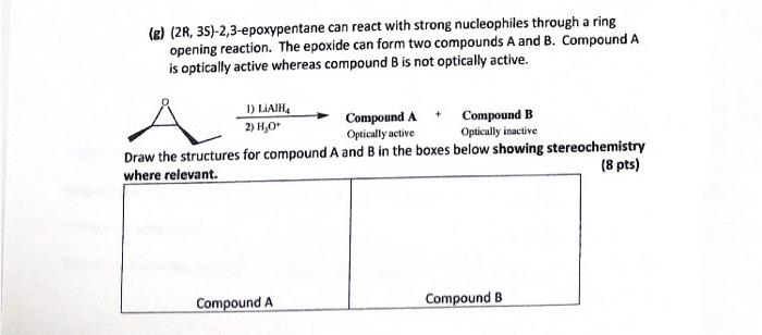 Solved (e) (2R, 35)-2,3-epoxypentane can react with strong | Chegg.com