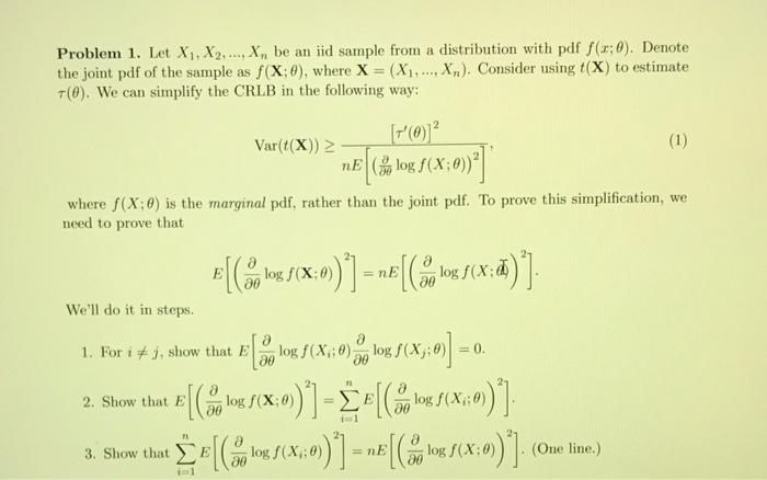 Solved Problem 1. Let X1,X2,…,Xn be an iid sample from a | Chegg.com