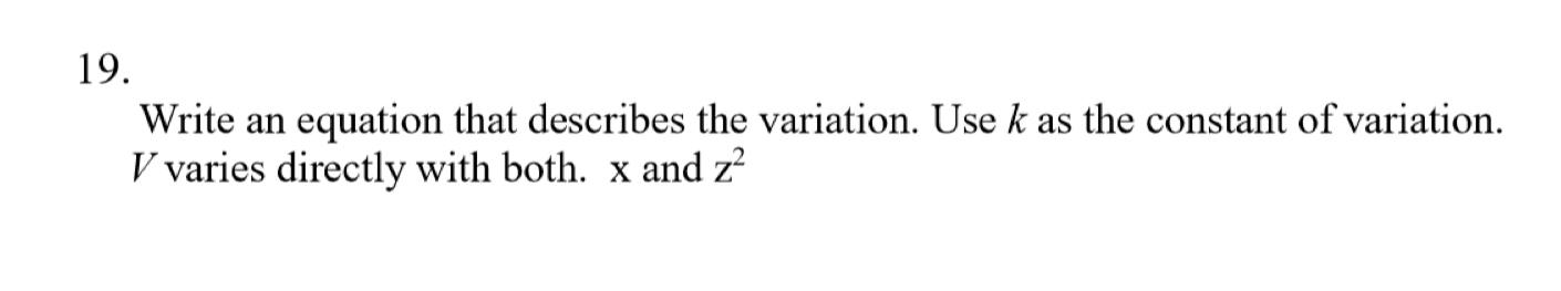 Solved Write an equation that describes the variation. Use k | Chegg.com
