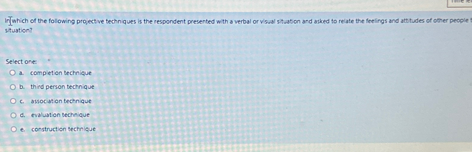 Solved In] ﻿which of the following projective techniques is | Chegg.com