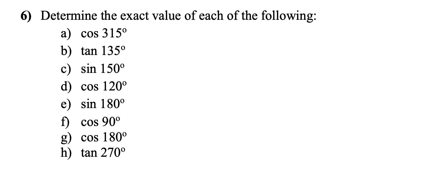 Solved Determine the exact value of each of the | Chegg.com