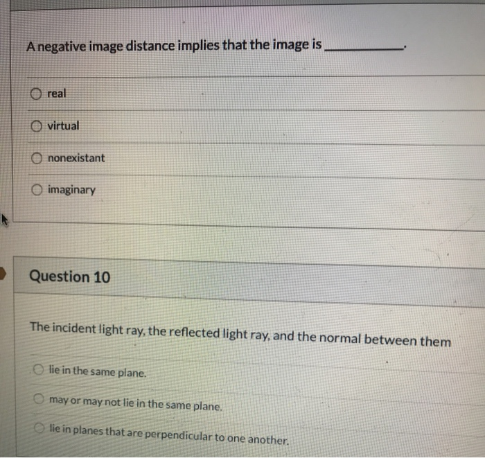 Solved A negative image distance implies that the image is O | Chegg.com