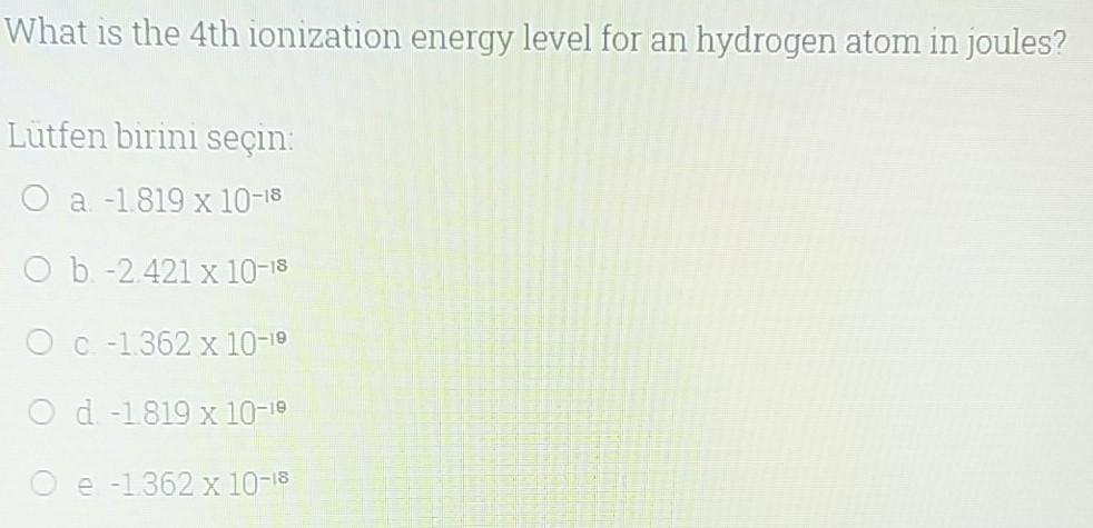 Solved What is the 4th ionization energy level for an | Chegg.com