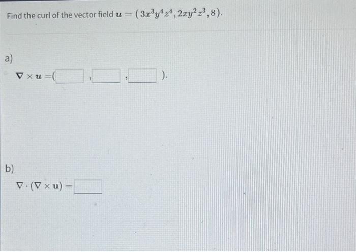 Solved Find the curl of the vector field | Chegg.com