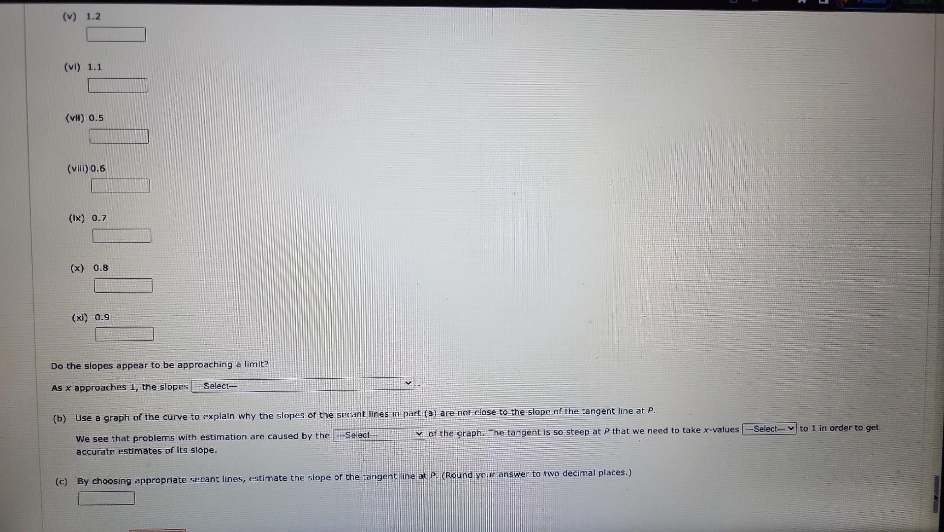 Solved The point P(1,0) lies on the curve y=sin(x16π) (a) If | Chegg.com