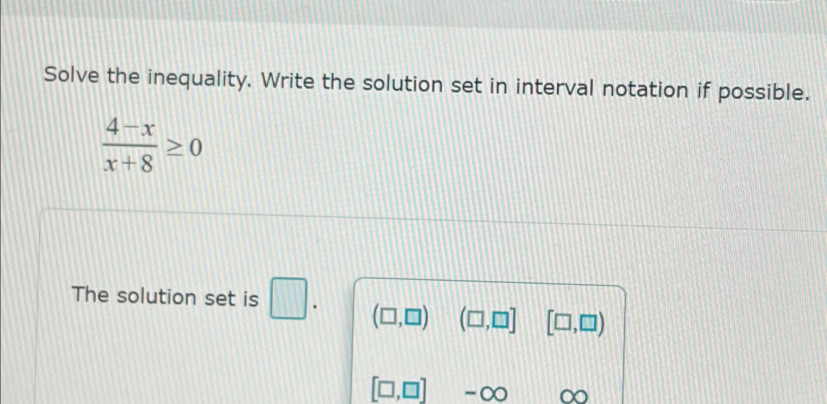 Solved Solve the inequality. Write the solution set in | Chegg.com