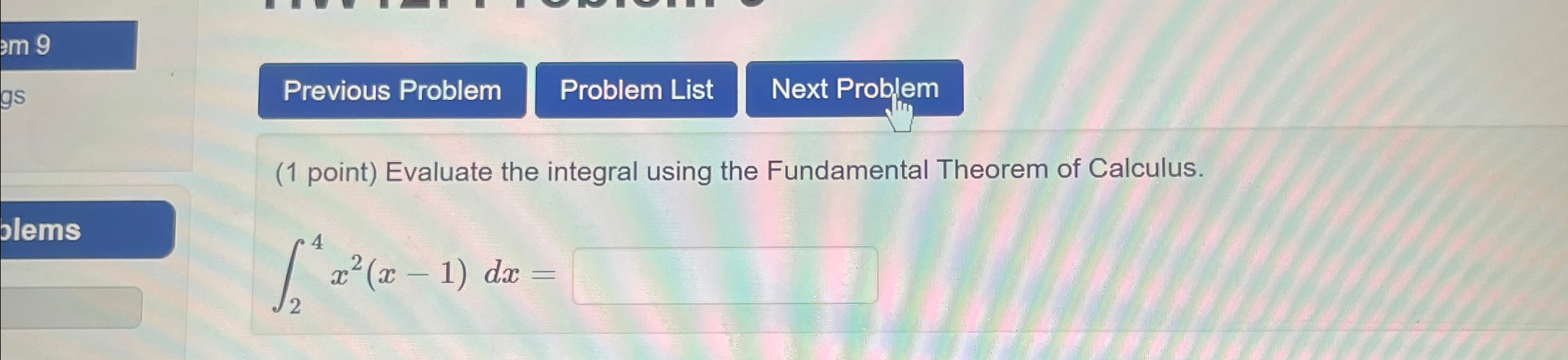 Solved (1 ﻿point) ﻿Evaluate the integral using the | Chegg.com