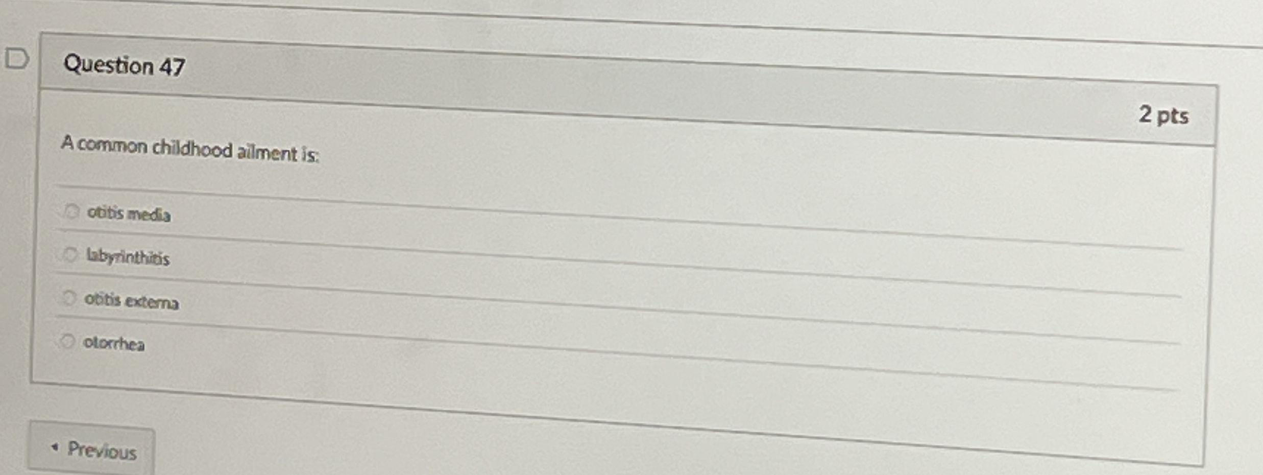 Solved Question 472 ﻿ptsA common childhood ailment is: | Chegg.com