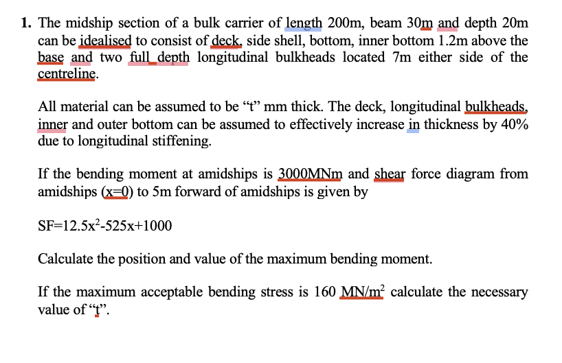 The midship section of a bulk carrier of length 200m, | Chegg.com