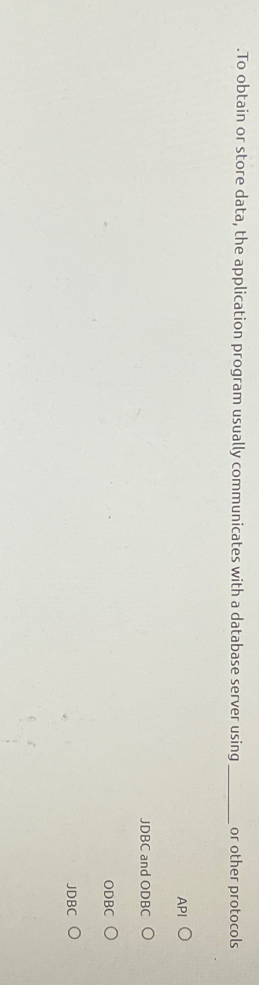 Solved .To obtain or store data, the application program | Chegg.com