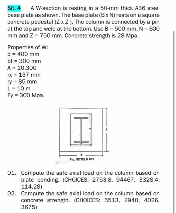 Solved Sit. 4 A W-section is resting in a 50- mm thick A36 | Chegg.com