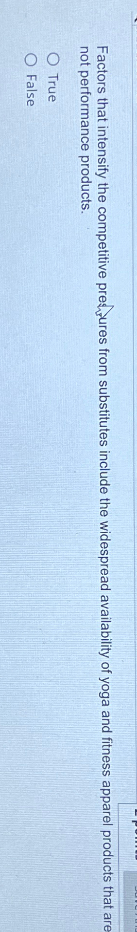 Solved Factors that intensify the competitive pressures from | Chegg.com
