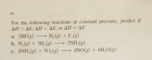 Solved 13 For the following reactions at constant pressure. | Chegg.com
