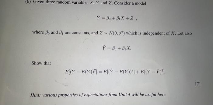 Solved (b) Given three random variables X, Y and Z. Consider | Chegg.com