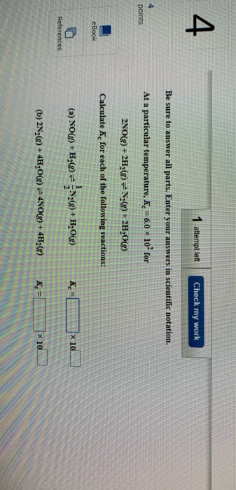 Solved 4 1 attempt left Check my work Be sure to answer all | Chegg.com