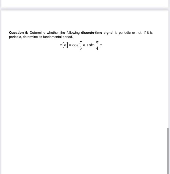 Solved Question 5: Determine whether the following | Chegg.com