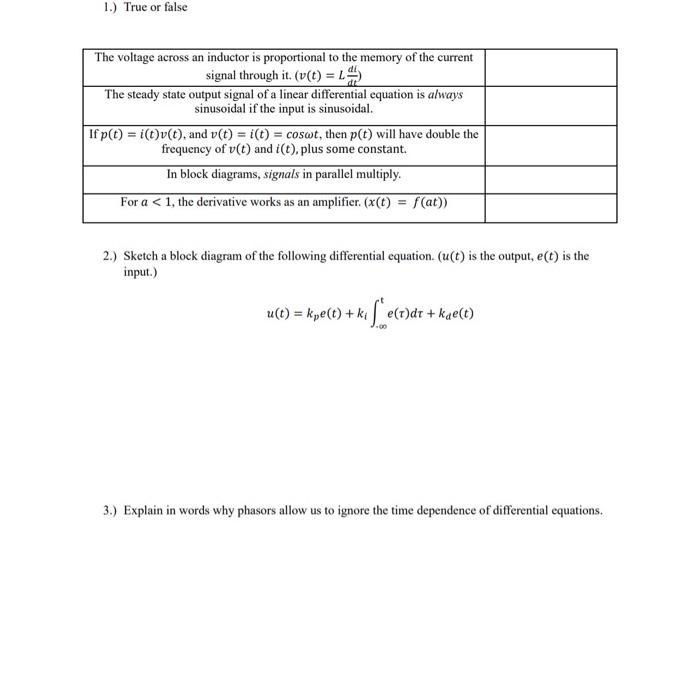 Solved 1.) True or false 2.) Sketch a block diagram of the | Chegg.com