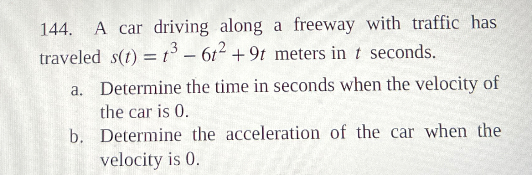 Solved A car driving along a freeway with traffic has | Chegg.com
