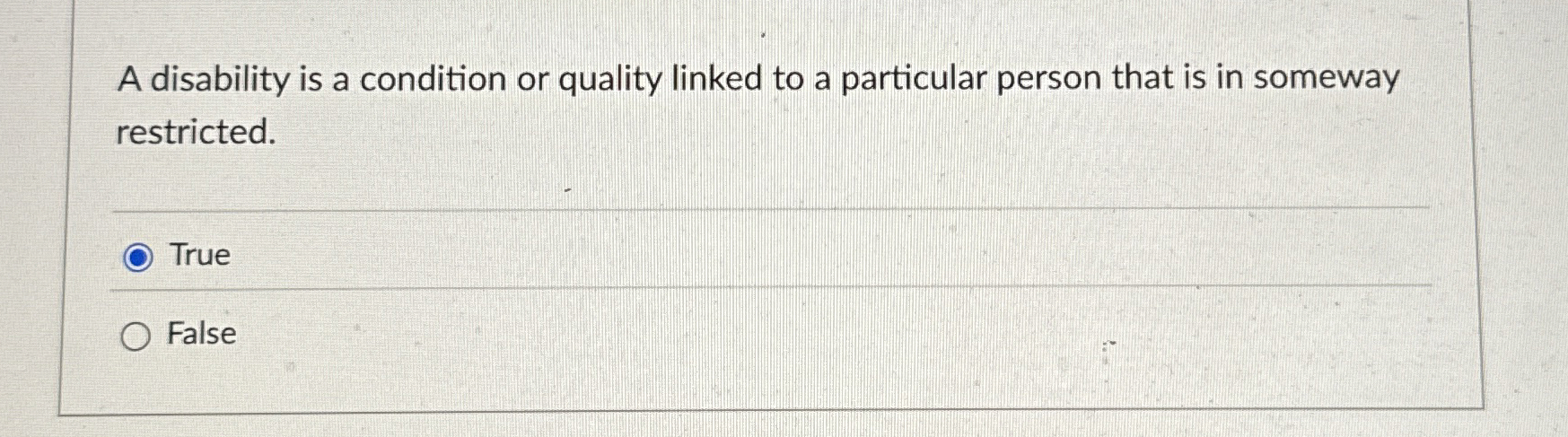 A disability is a condition or quality linked to a | Chegg.com