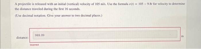 Solved A projectile is released with an initial (vertical) | Chegg.com