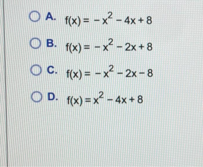 Solved Determine the quadratic function whose graph is | Chegg.com
