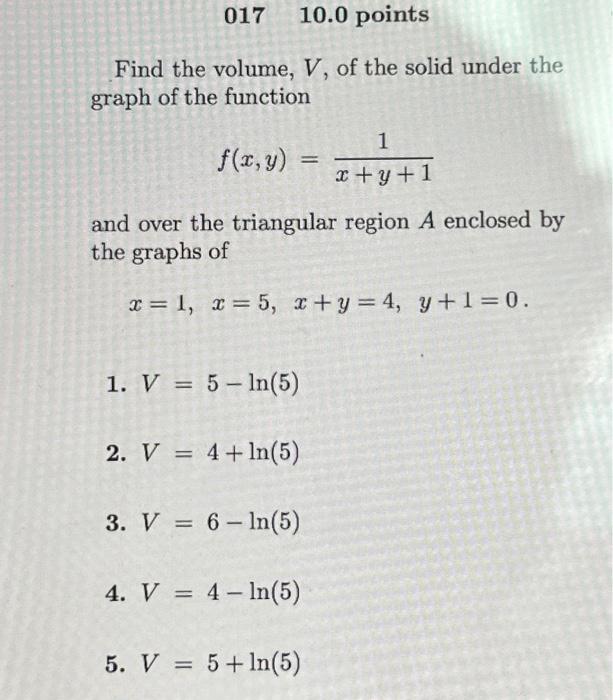 Solved Find the volume, V, of the solid under the graph of | Chegg.com