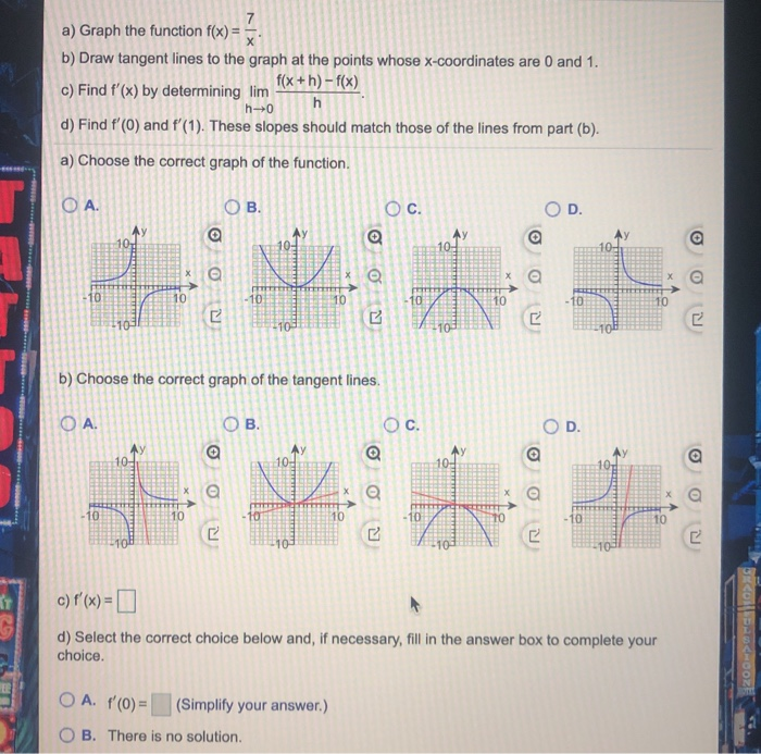 Solved a) Graph the function f(x)= b) Draw tangent lines to | Chegg.com