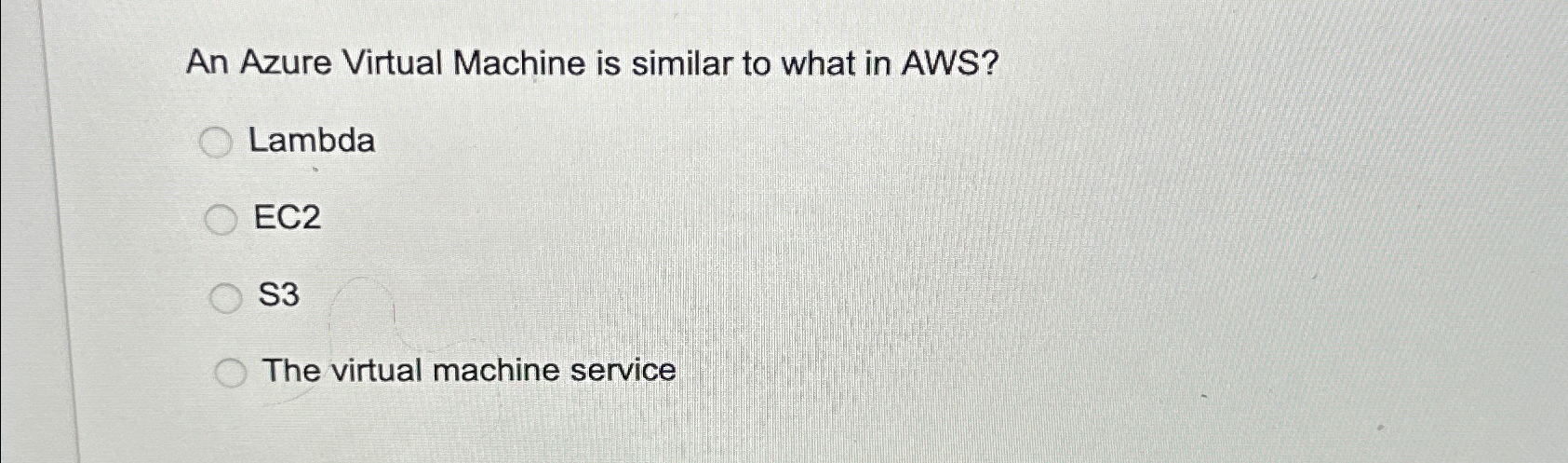 Solved An Azure Virtual Machine is similar to what in | Chegg.com