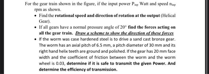 Solved For the gear train shown in the figure, if the input | Chegg.com