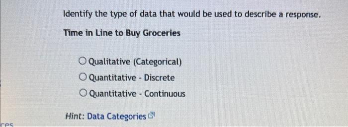 Solved Identify the type of data that would be used to | Chegg.com