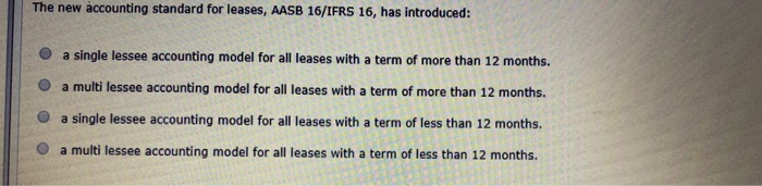 Solved AASB 16 defines a lease as: a contract, or part of a | Chegg.com