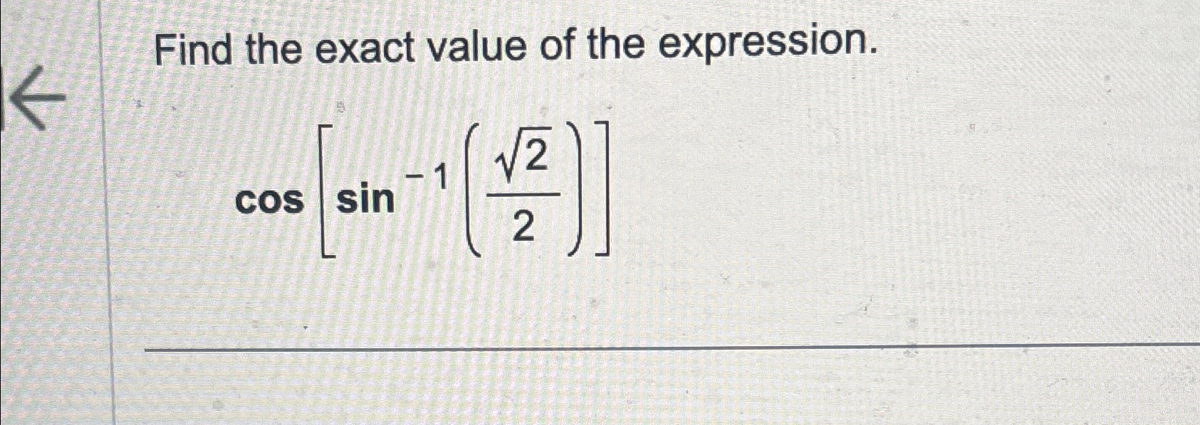 Solved Find the exact value of the | Chegg.com