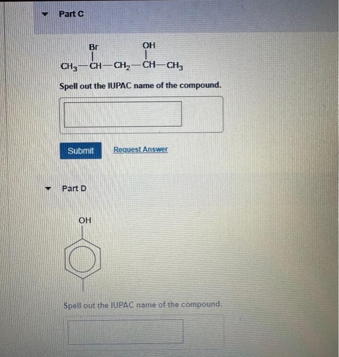 Solved Y Part A CH3 CH₂ CH₂-CH₂-0-CH3 Spell out the IUPAC | Chegg.com