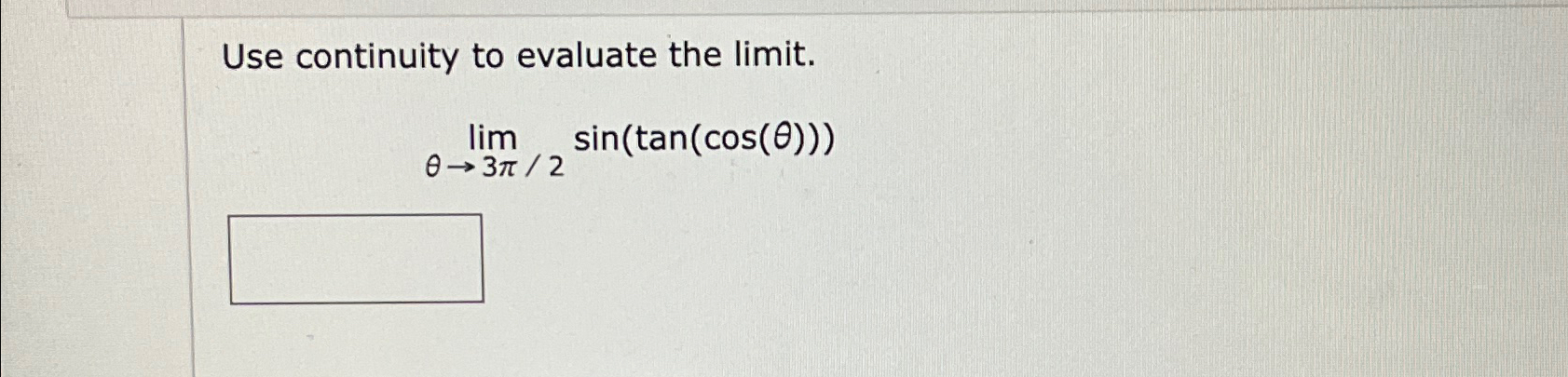 Solved Use continuity to evaluate the | Chegg.com