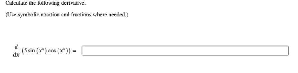 Solved Calculate the following derivative.(Use symbolic | Chegg.com