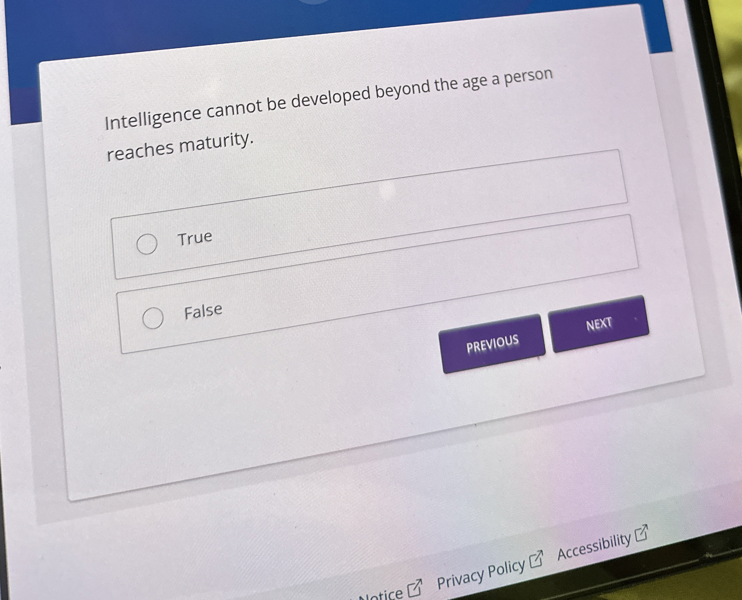 Solved Intelligence cannot be developed beyond the age a | Chegg.com