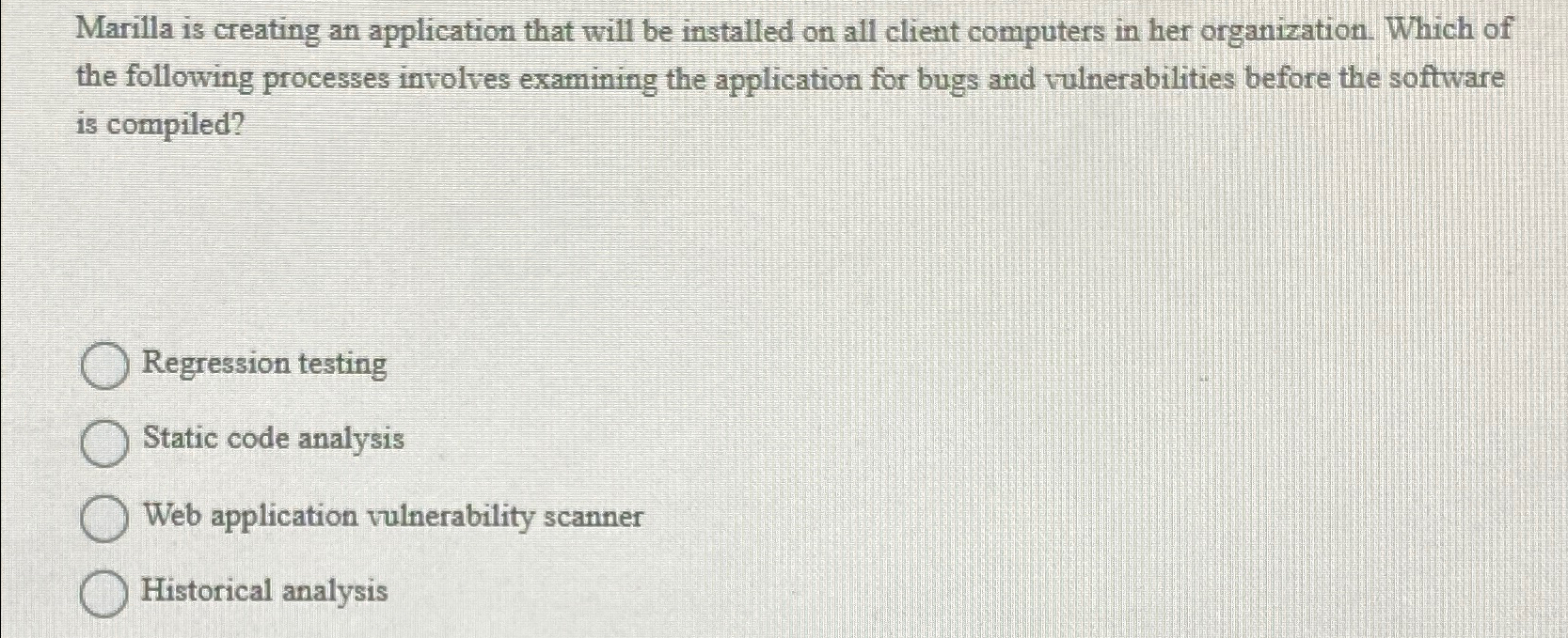 Marilla is creating an application that will be | Chegg.com