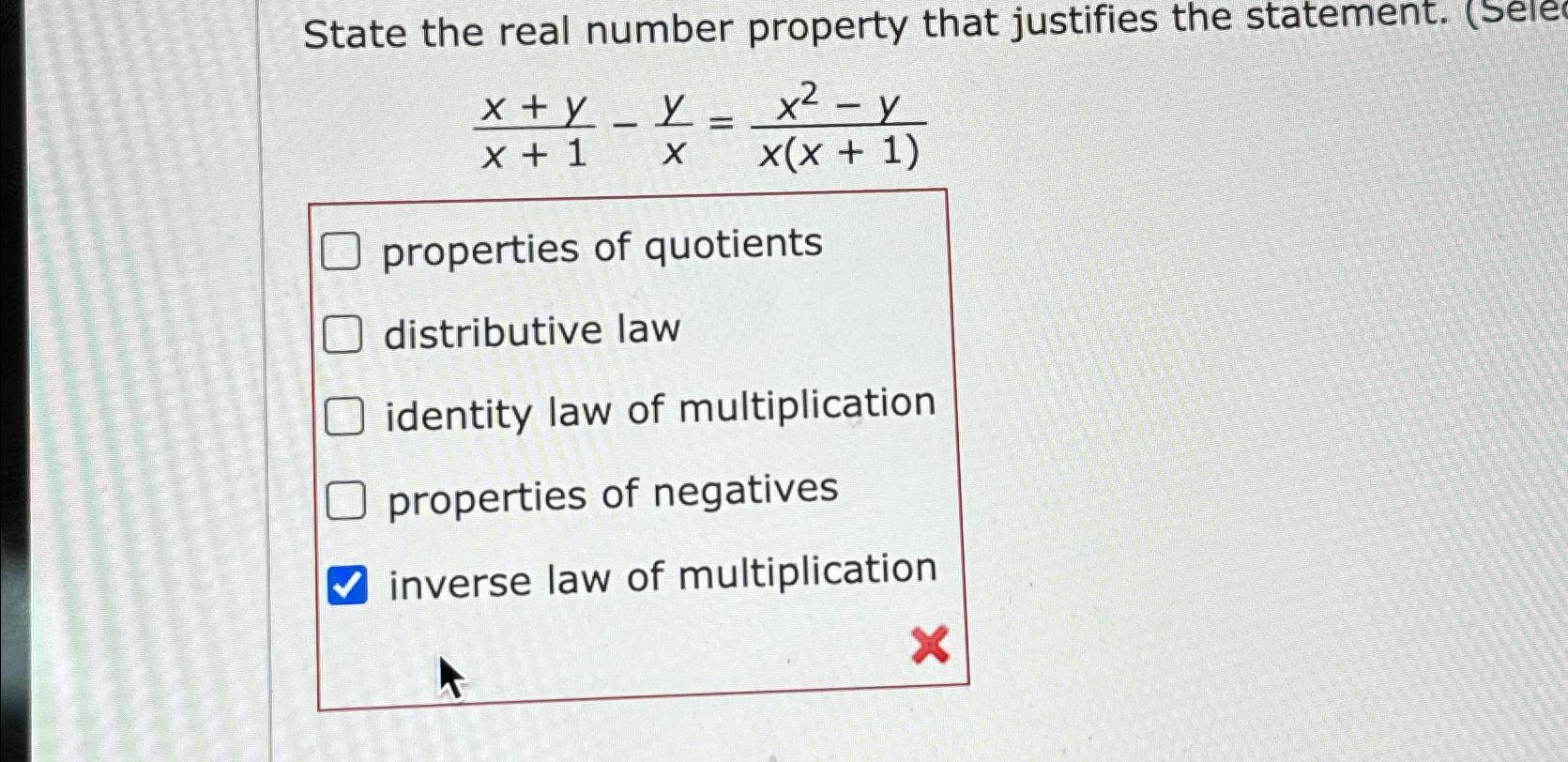 Solved State the real number property that justifies the | Chegg.com