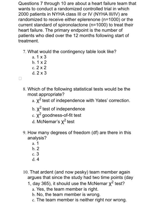 Solved Questions 7 through 10 are about a heart failure team | Chegg.com