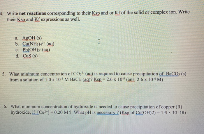Solved 4. Write net reactions corresponding to their Ksp and | Chegg.com