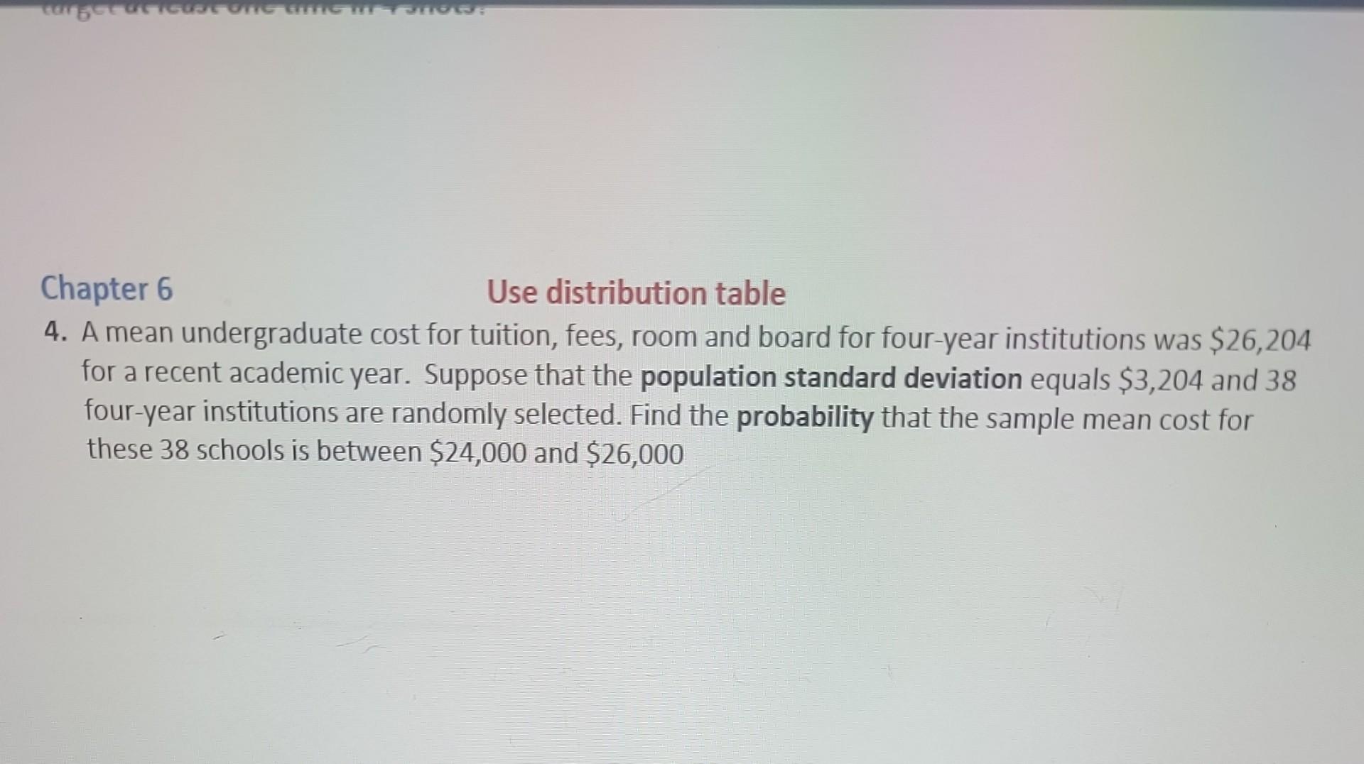 Solved Chapter 6 Use distribution table 4. A mean | Chegg.com
