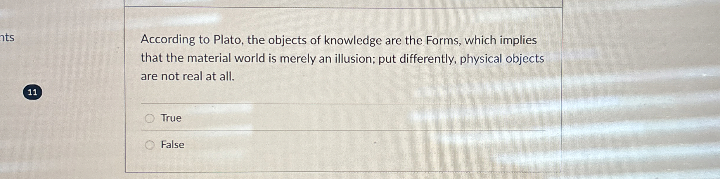 Solved According to Plato, the objects of knowledge are the | Chegg.com
