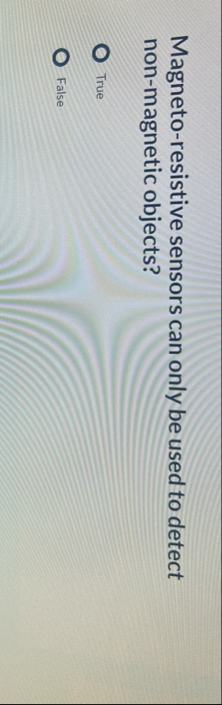 Solved Magneto-resistive sensors can only be used to detect | Chegg.com