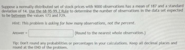 Solved Suppose a normally distributed set of stock prices | Chegg.com