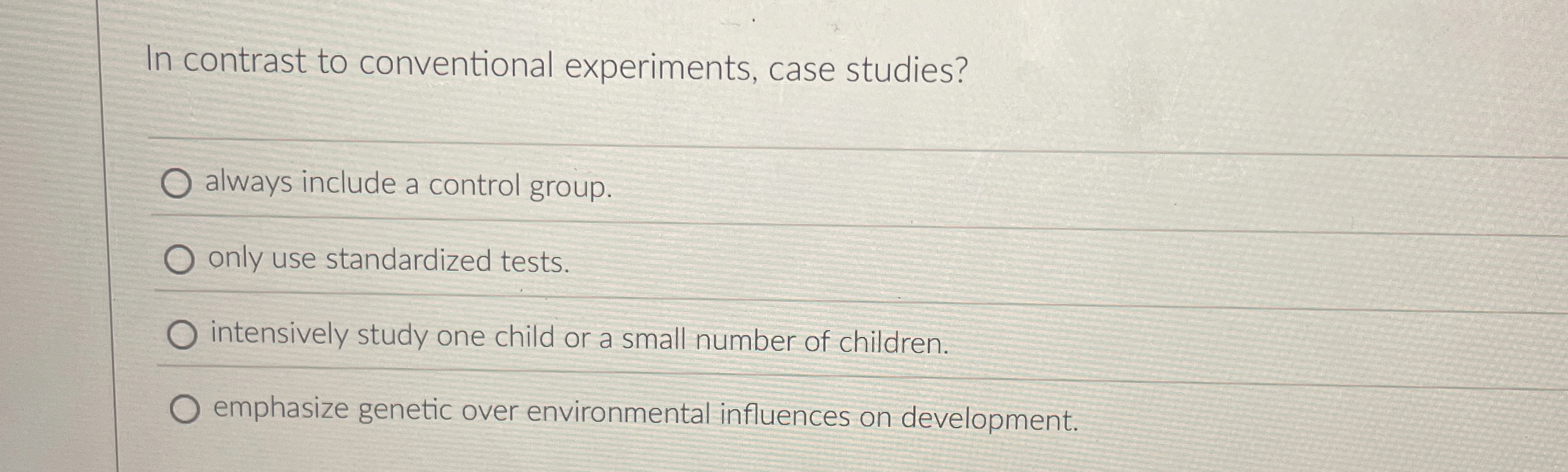 Solved In contrast to conventional experiments, case | Chegg.com