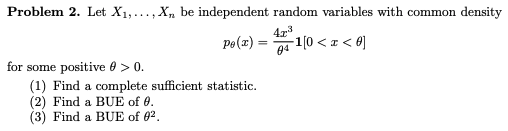 Problem 2. ﻿Let x1,dots,xn ﻿be independent random | Chegg.com