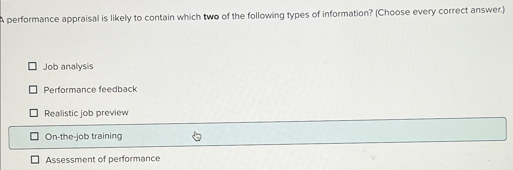 Solved A performance appraisal is likely to contain which | Chegg.com