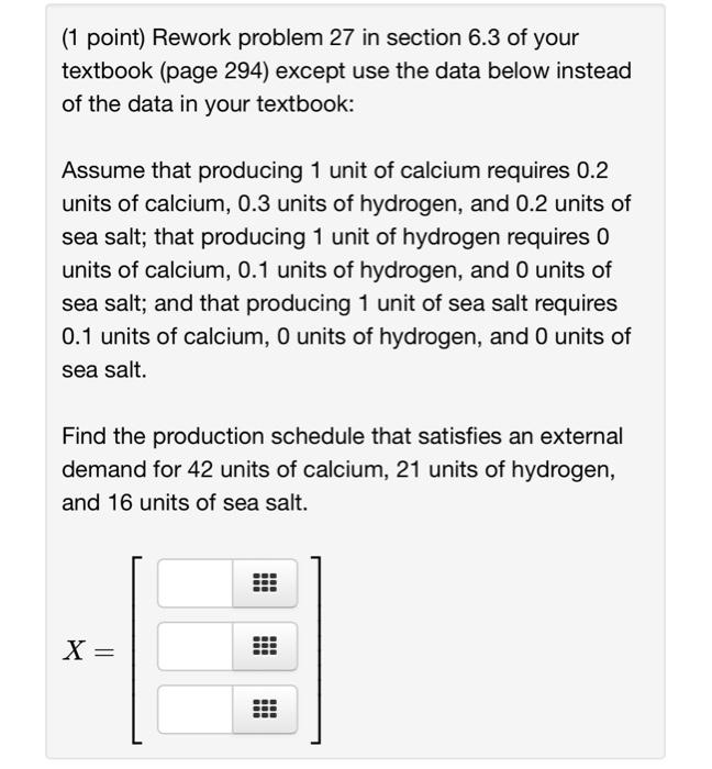 Solved 1 Point Rework Problem 27 In Section 6 3 Of Your