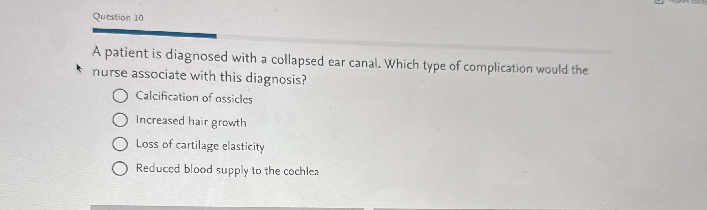 Solved Question 10A patient is diagnosed with a collapsed | Chegg.com