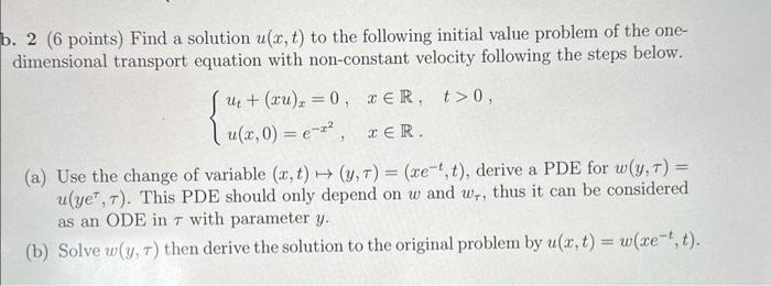 Solved 2 (6 points) Find a solution u(x,t) to the following | Chegg.com